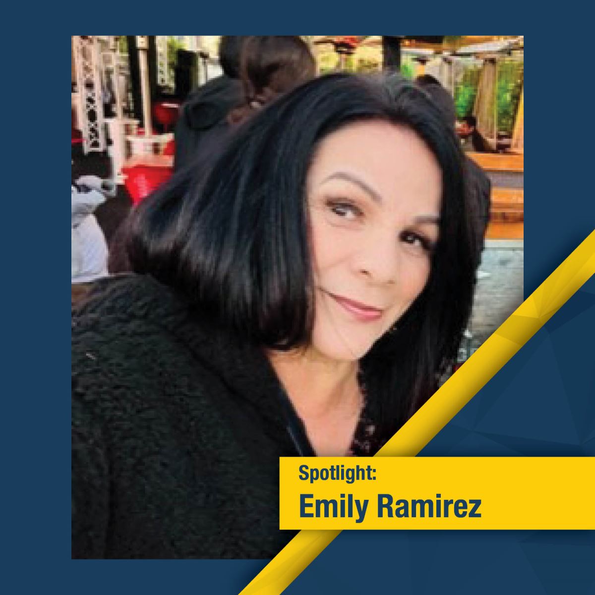 Employee Spotlight - Emily Ramirez